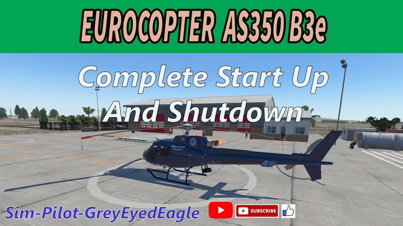 Eurocopter AS350 B3e - Complete Start Up And Shutdown. - YouTube