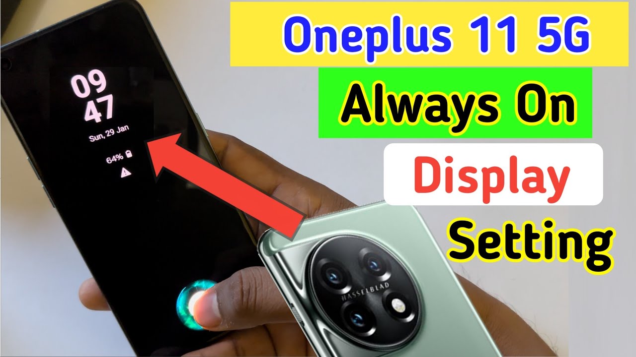Oneplus 11 5g always on display, always on display setting in Oneplus ...