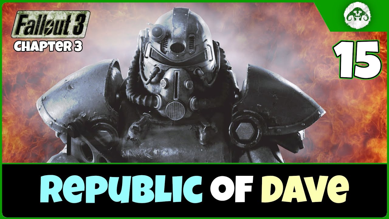 Fallout 3 (TTW / Ch.3) #15 : Republic of Dave - YouTube
