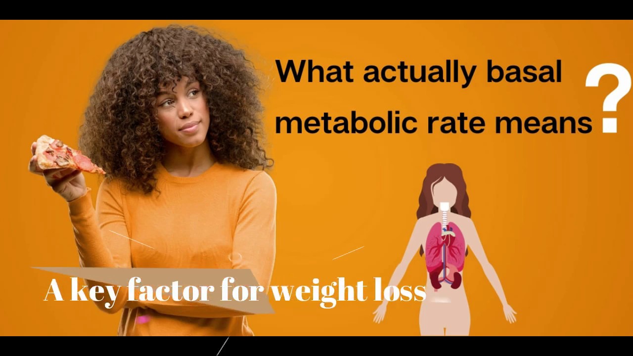 What actually basal metabolic rate means - A key factor for weight loss ...
