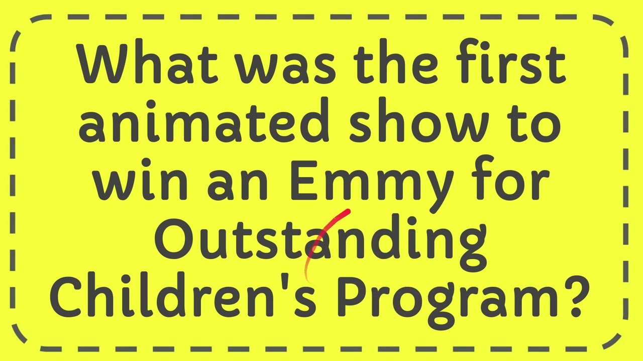What was the first animated show to win an Emmy for Outstanding ...