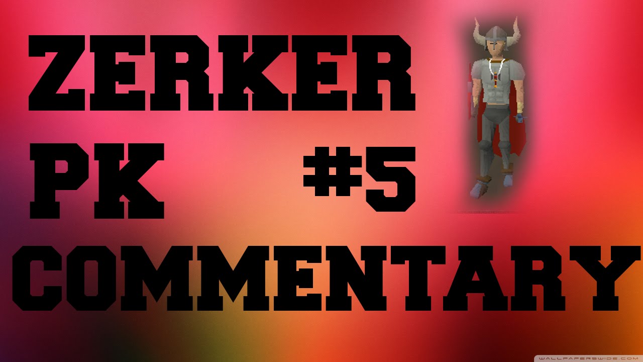OSRS - Zerker Pure Pk Commentary #5 - YouTube