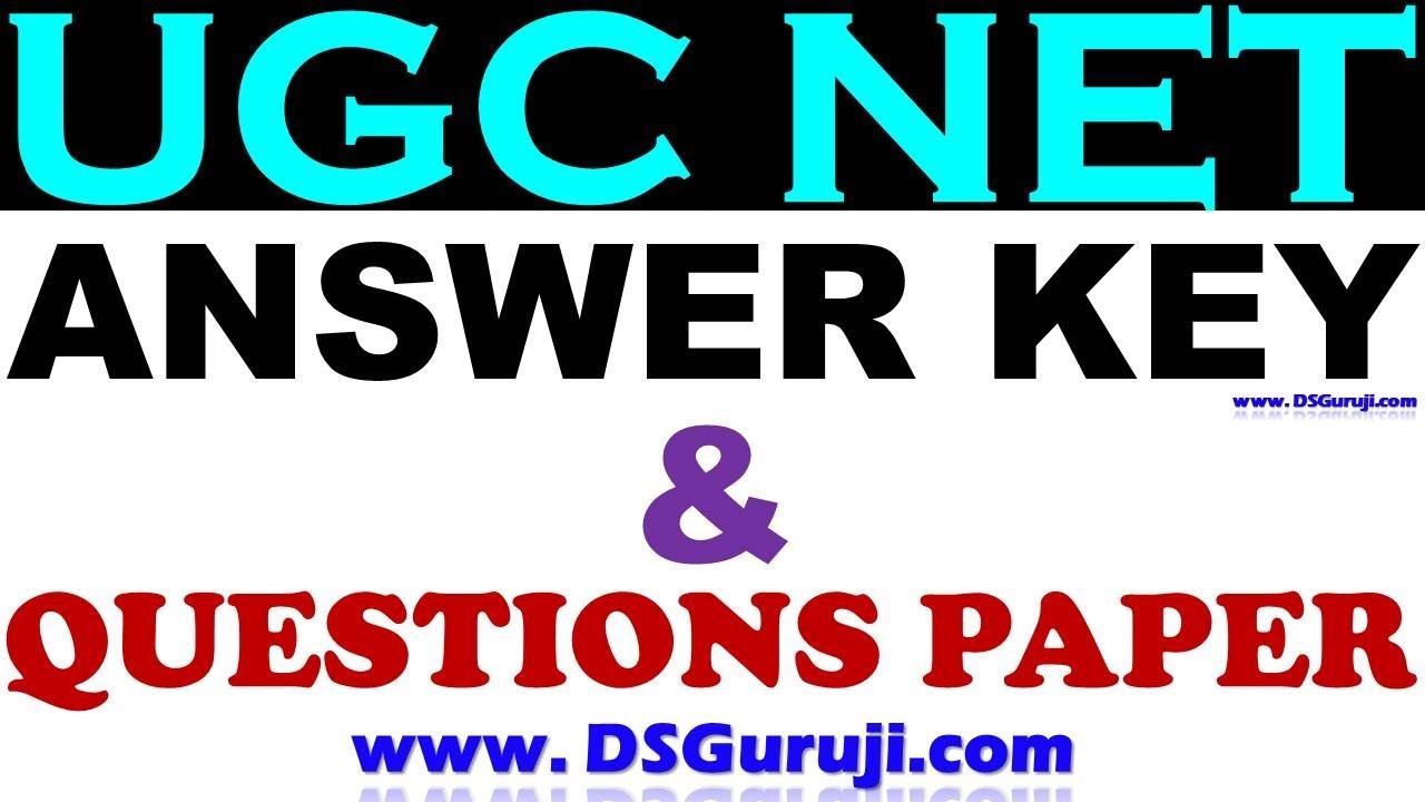 UGC NET Answer Key 2018 JRF CBSC Question Papers NET Answer Key July ugc-net-answer-key-2018-jrf-cbsc-question-papers-net-answer-key-july
