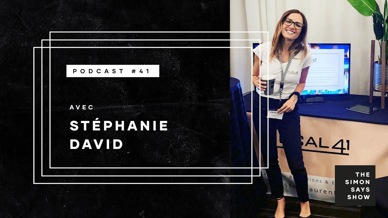 #41 - Stéphanie David - The Simon Says Show - YouTube