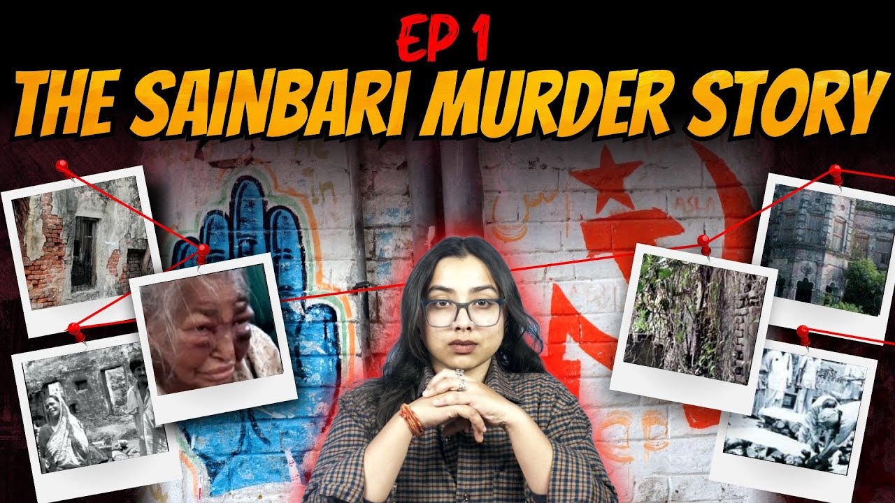 The Sain Bari Murder Story | Sins & Crimes Episode One | West Bengal ...