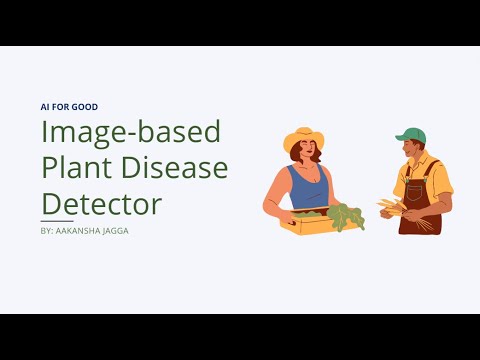 Image-based Plant Disease Detector | Project by Aakansha Jagga #ai # ...