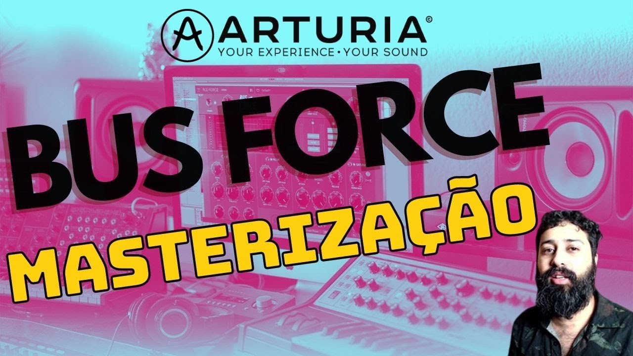 Masterizando com Arturia Bus Force - YouTube