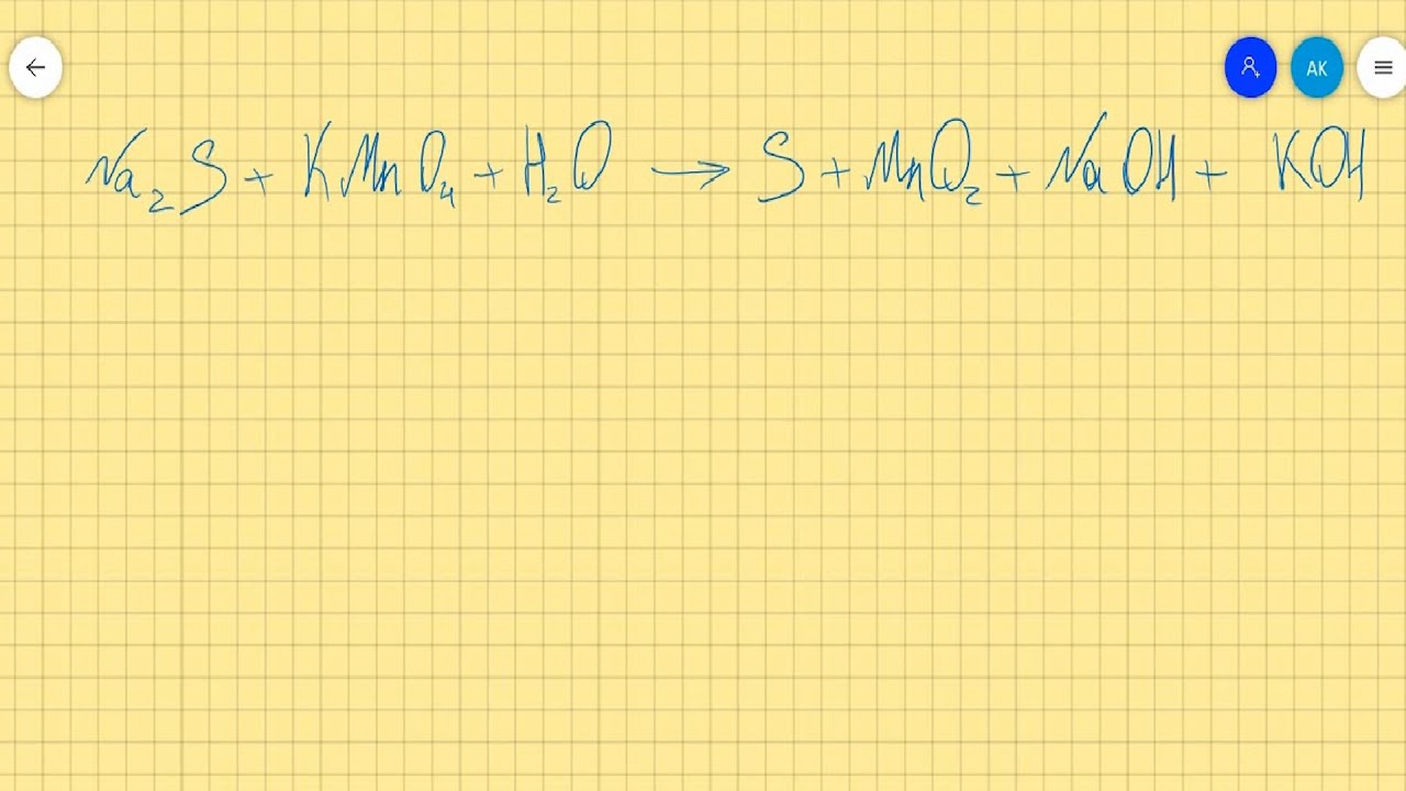 Na2S+KMnO4+H2O=S+MnO2+NaOH+KOH расстановка коэффициентов методом ...