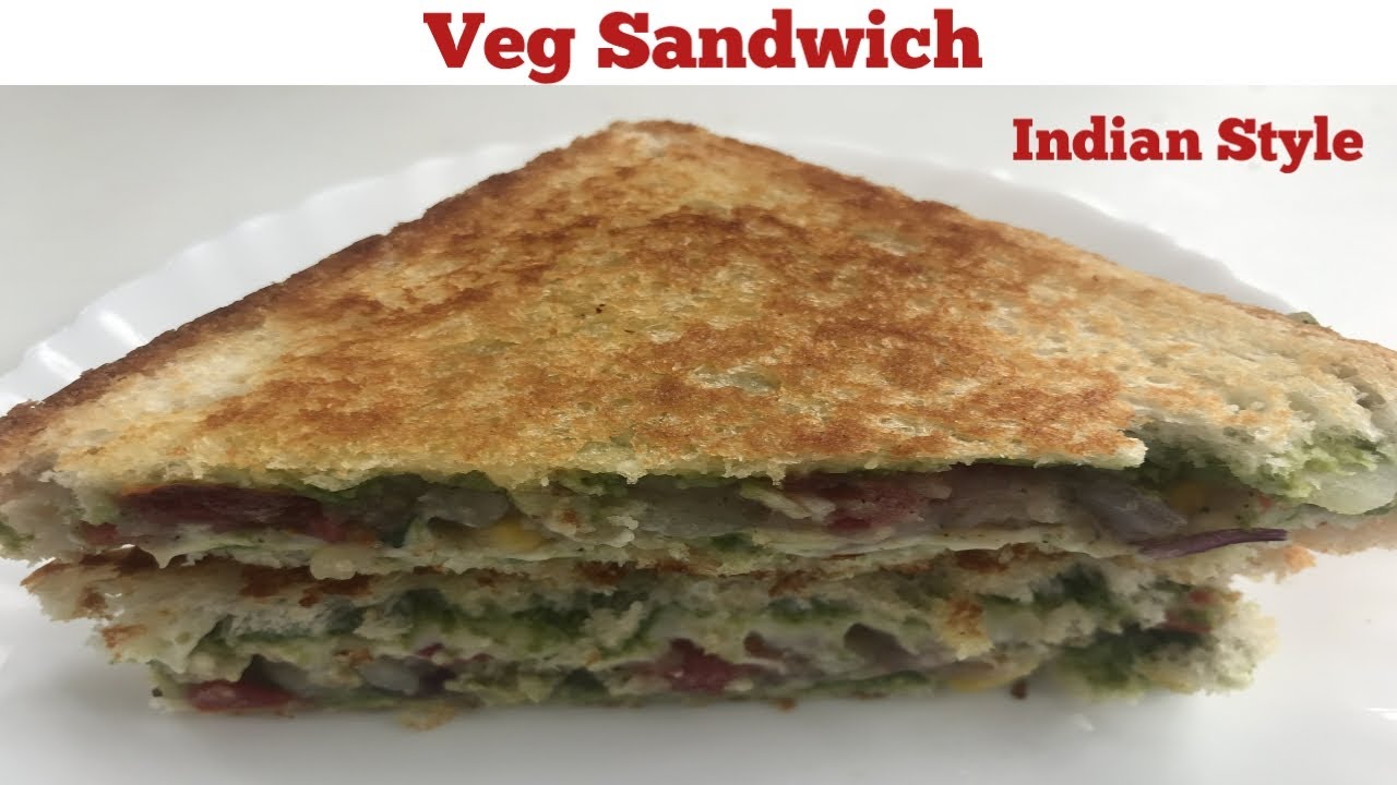 Veg Sandwich I Indian Style Veg Sandwich I वेज सैंडविच I Veg Cheese ...