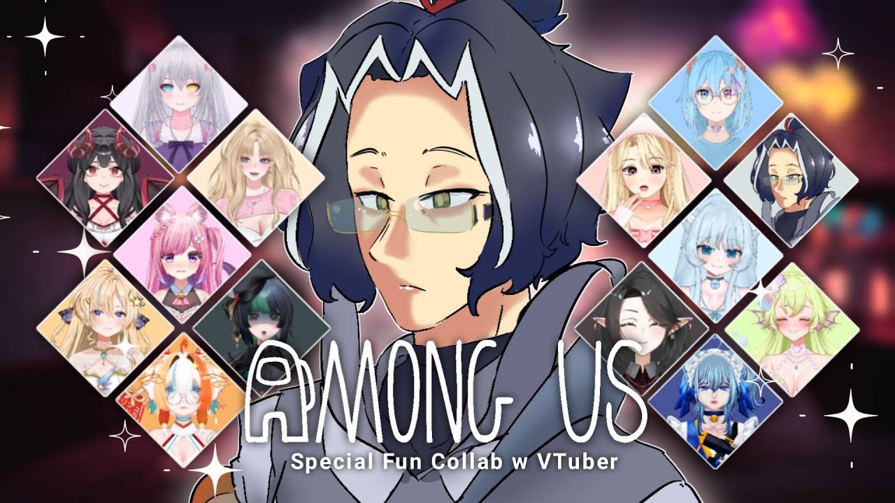 AMONG US COLLAB 】FIRST COLLAB RAME RAME!!!!!!!!!! w/ Vtubers || Vtuber ...