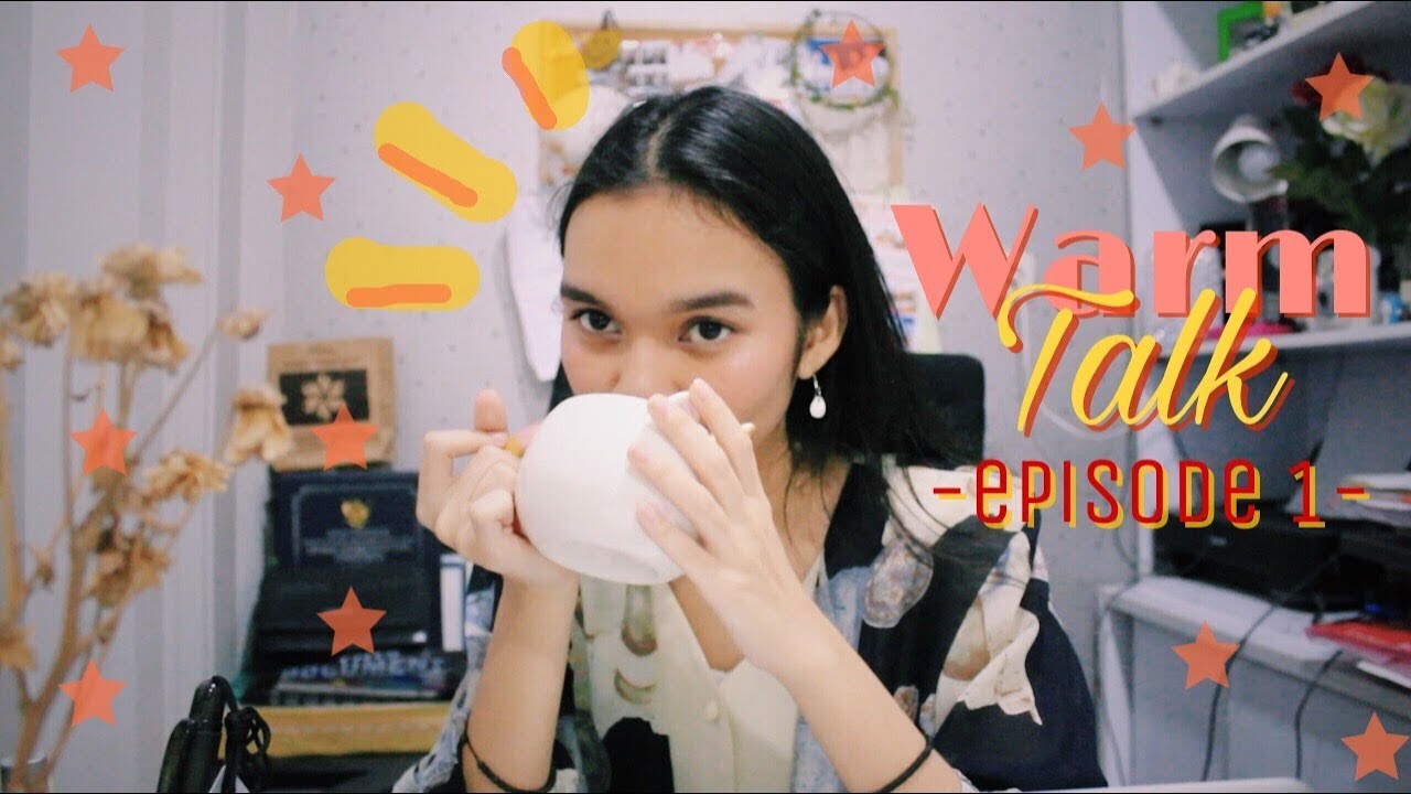 WARM TALK☕️ (eps.1 kehilangan) - YouTube