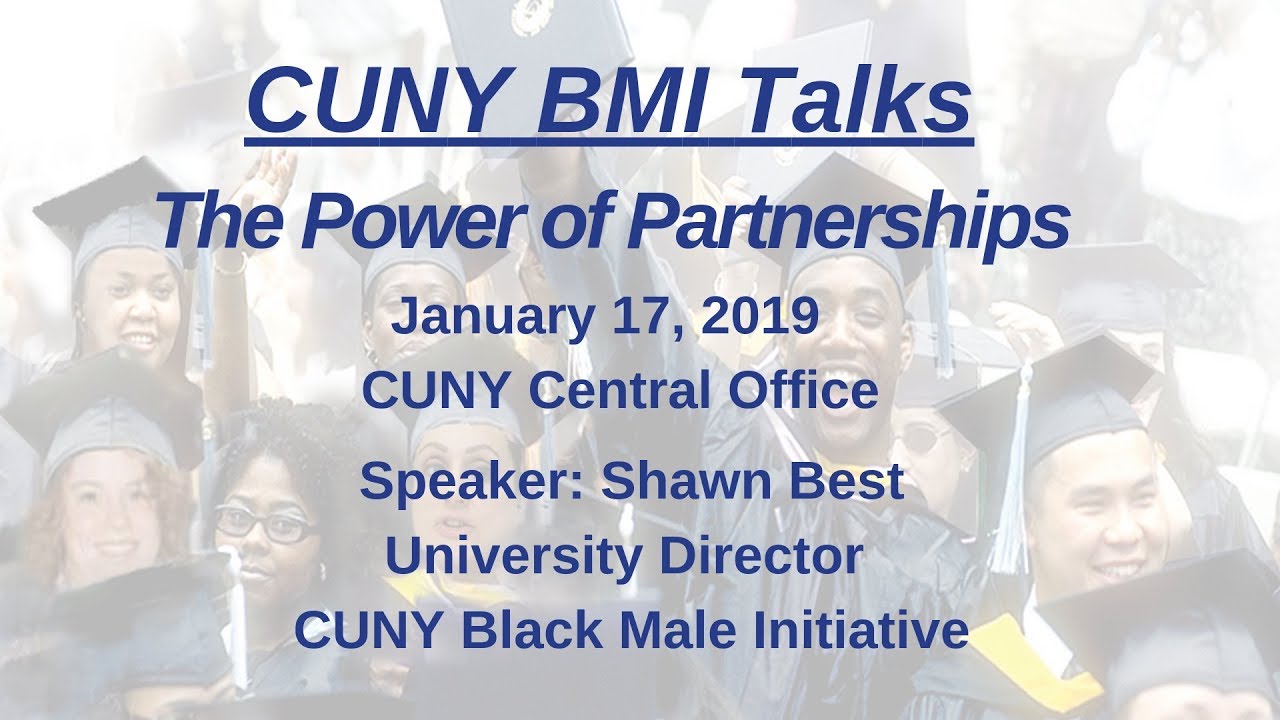 CUNY BMI Talks: The Power Of Partnerships with Shawn Best - YouTube