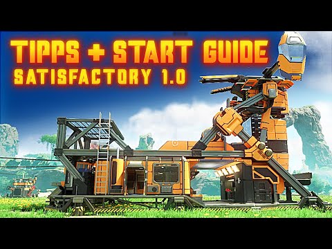 Beginner Tipps & Start Guide Satisfactory 1.0 - YouTube