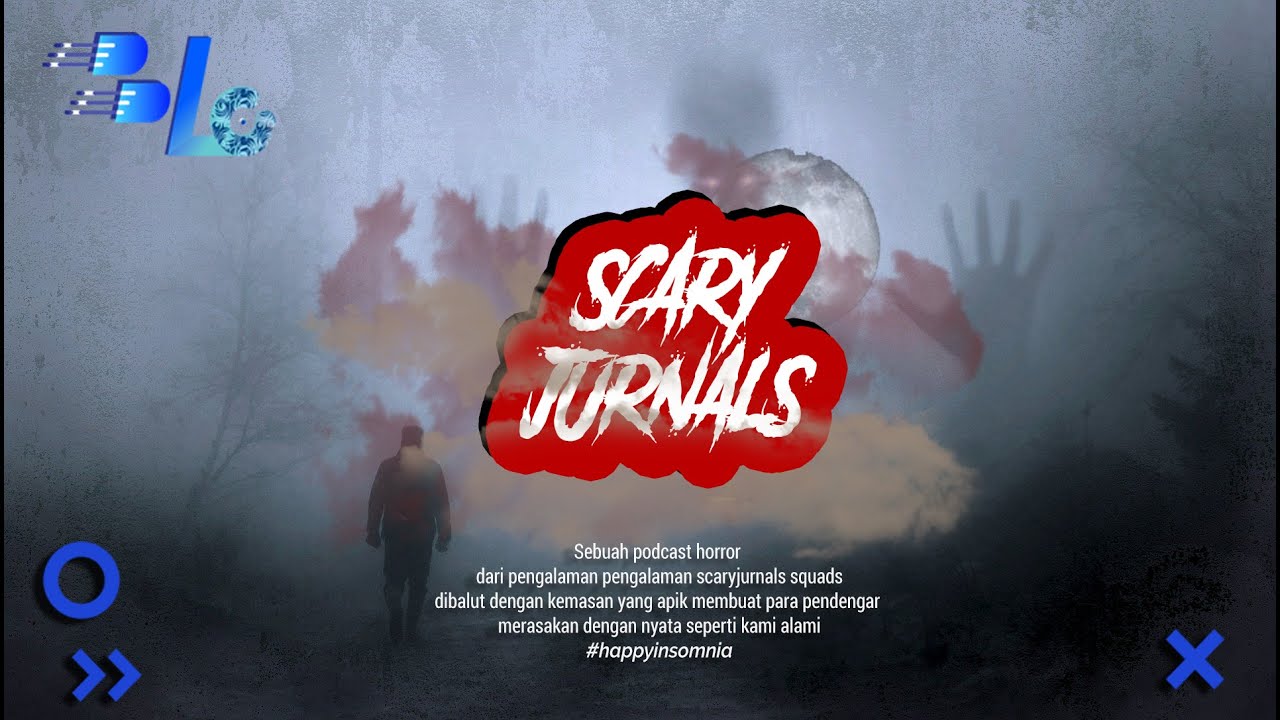 PODCAST HORROR - AKU DAN KUNTILANAK | SCARY JURNALS. - YouTube