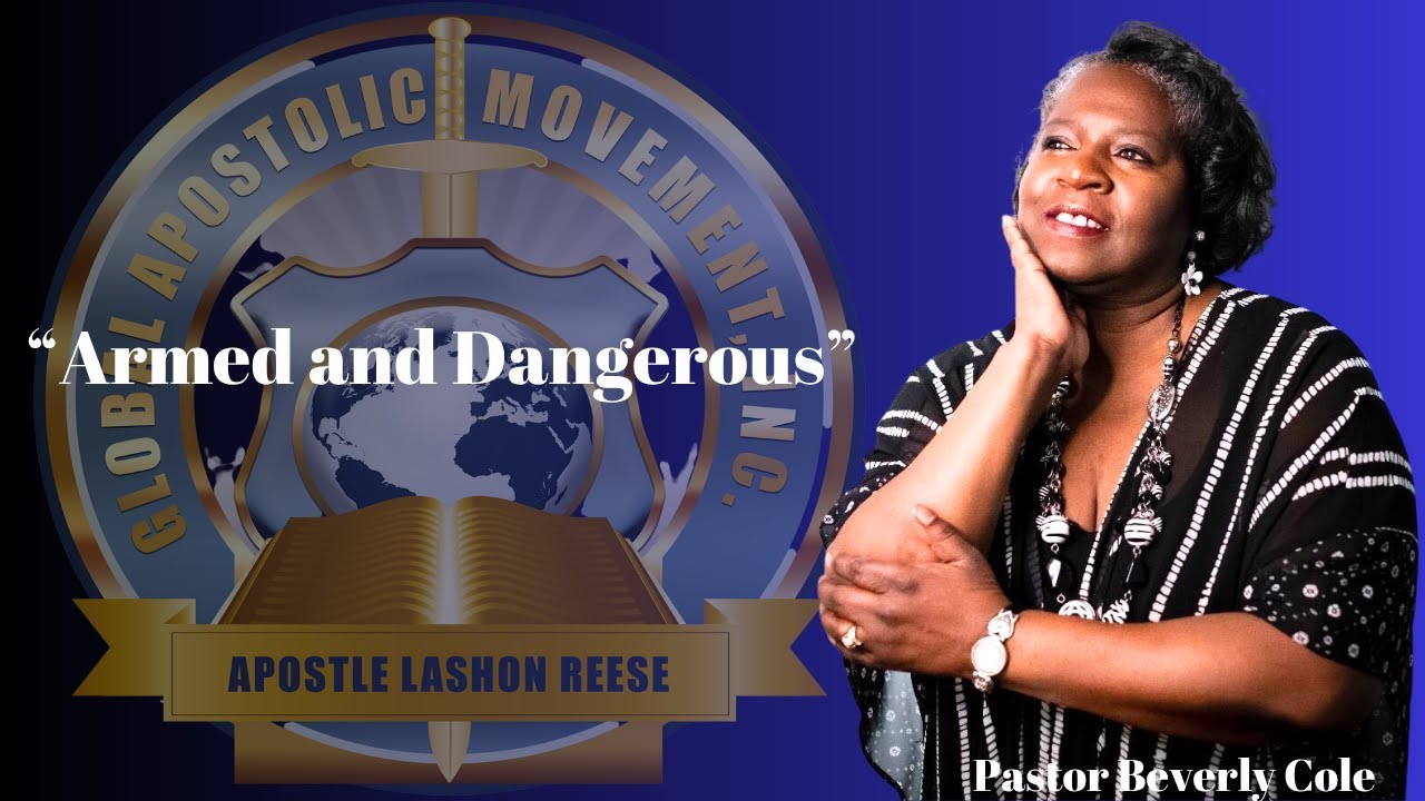 "Armed and Dangerous" ~ Pastor Beverly Cole - YouTube