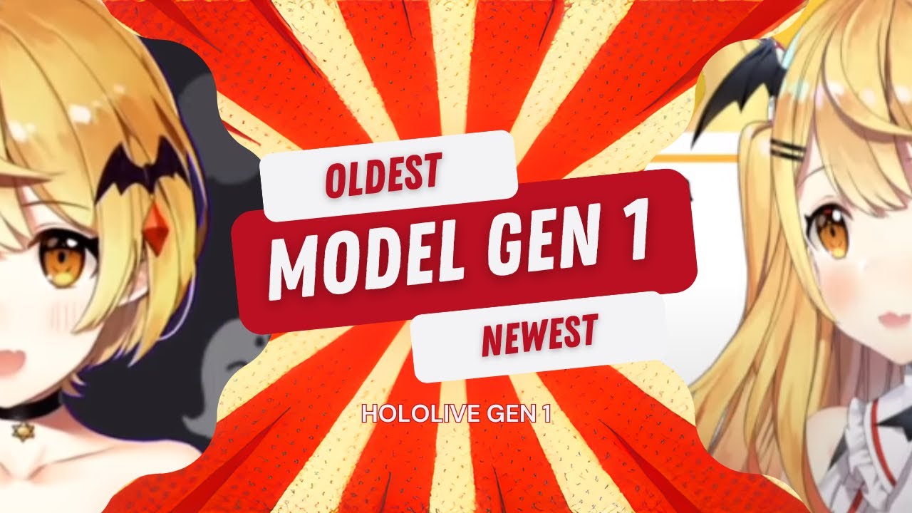 Oldest vs Newest Model Gen 1 | Hololive - YouTube