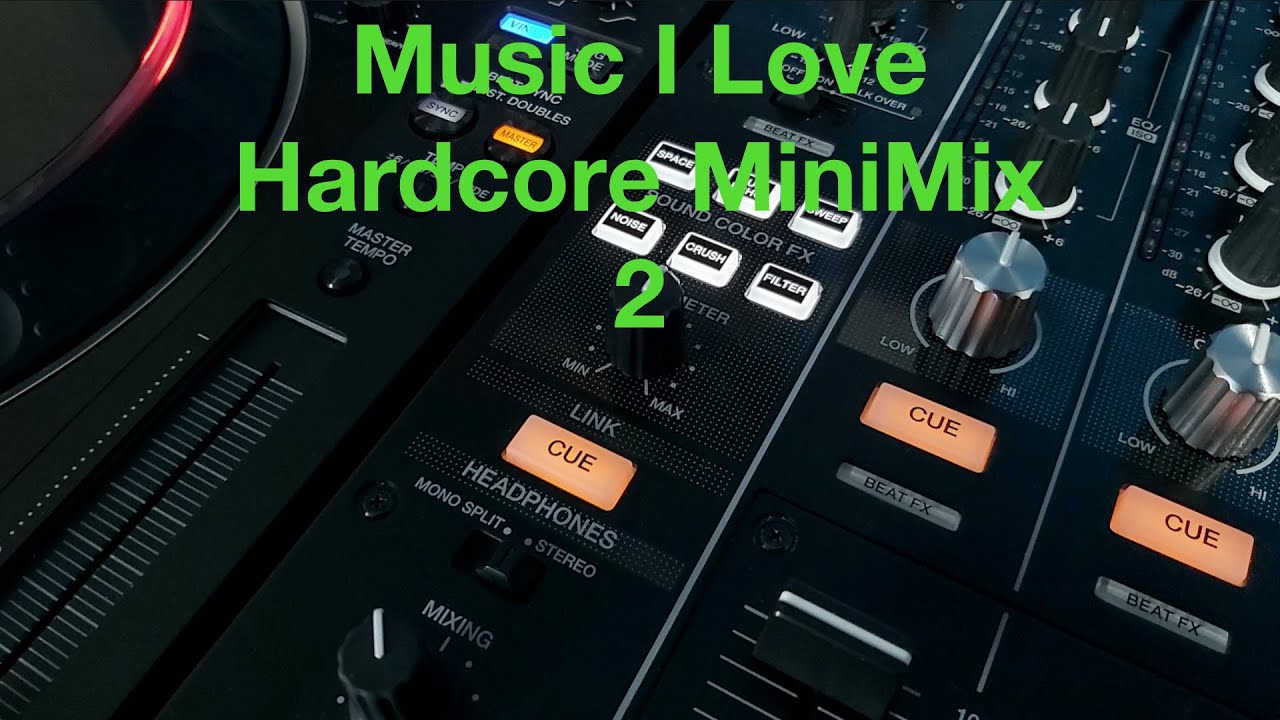 Music I Love - Hardcore MiniMix 2 - YouTube