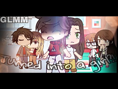 | Turned into a girl💋 | GLMM | Gacha Life | Original | Ale GachaLife