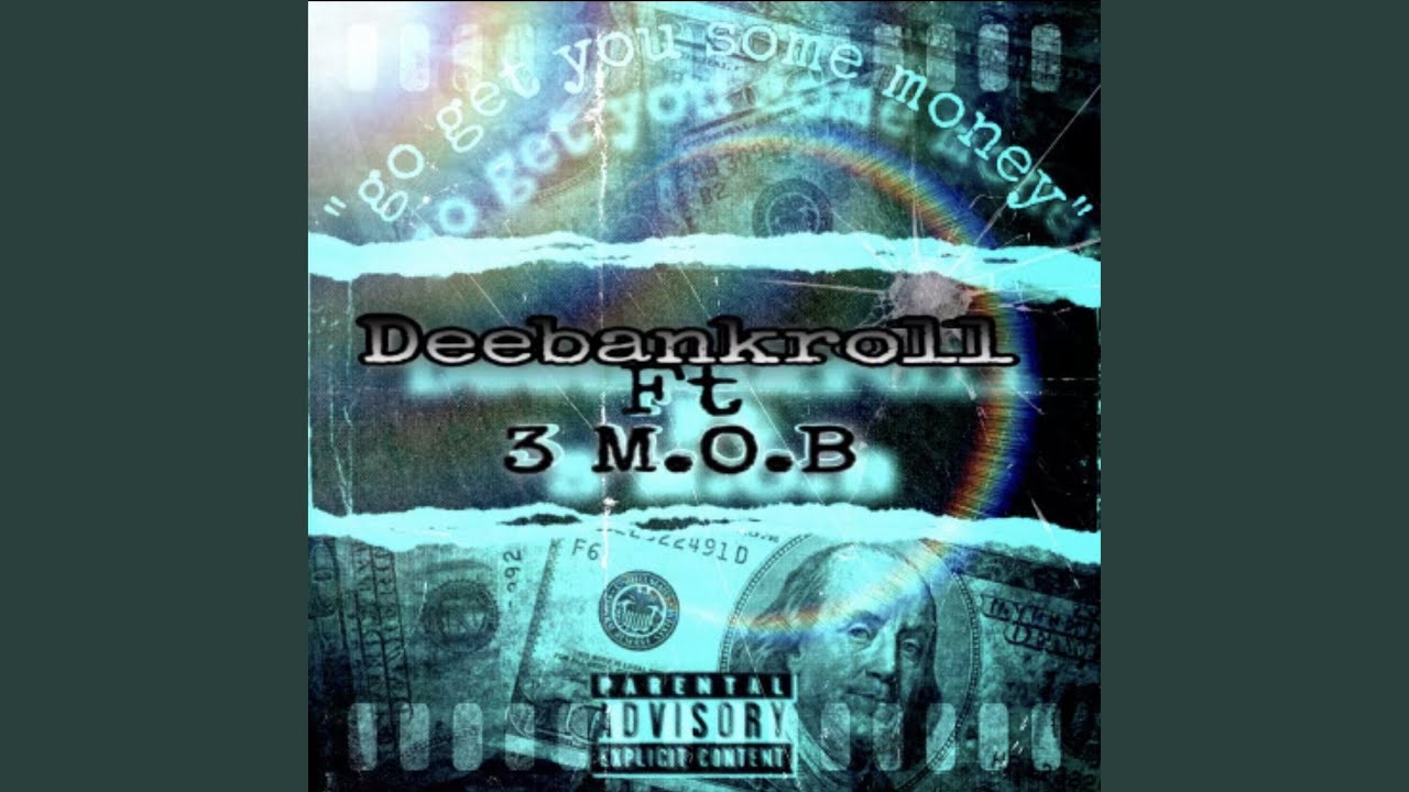 Go Get You Some Money (feat. DeeBankRoll) - YouTube