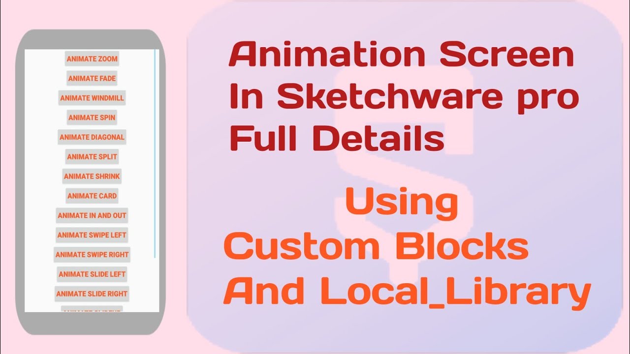 How To Make Custom Animation Screen In Sketchware Using Custom Blocks And Library 3978