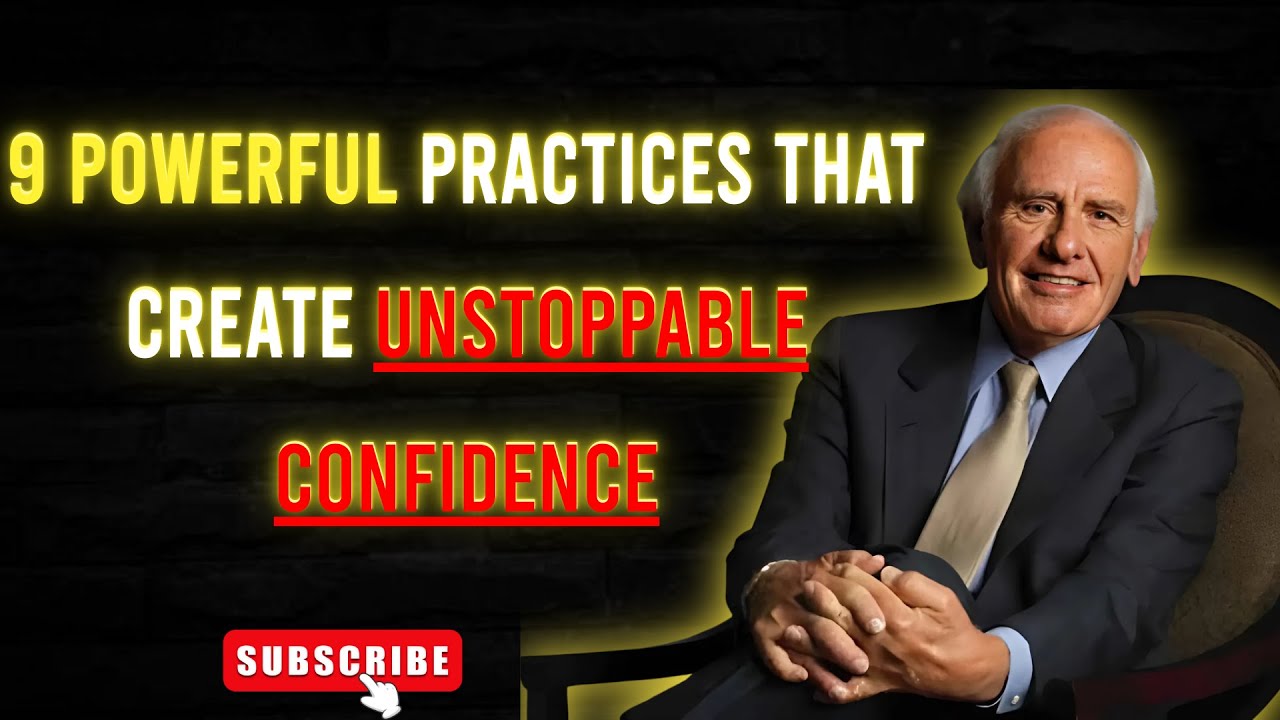 9 Powerful Practices that Create Unstoppable Confidence | Build the New ...