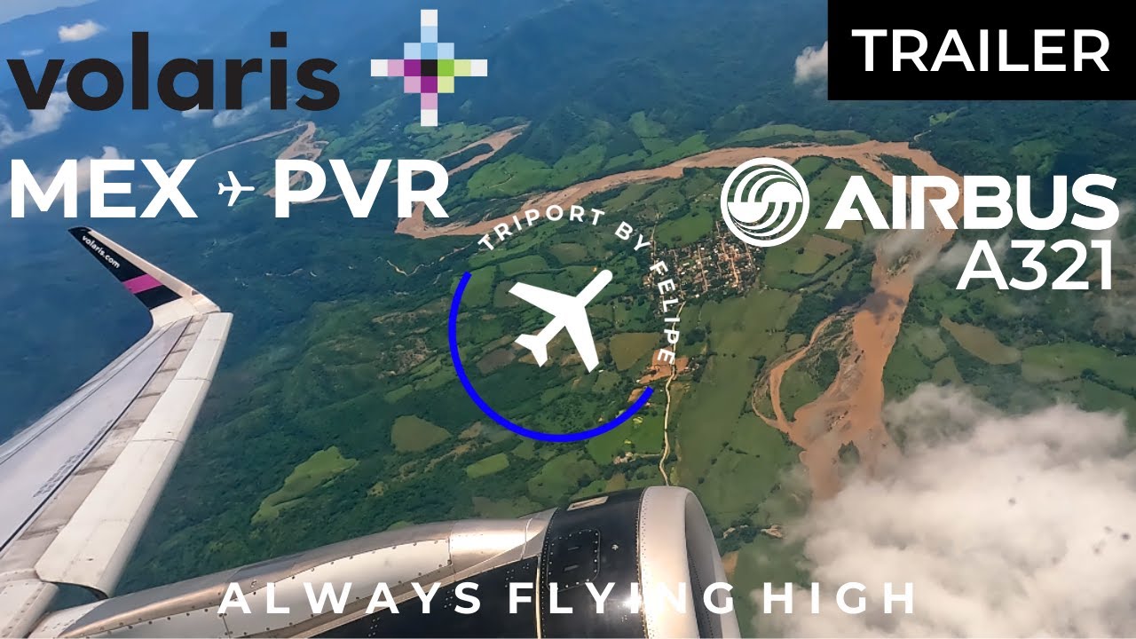 TRIP REPORT TRAILER | Volaris | Airbus A321 | Ciudad de México - Puerto ...