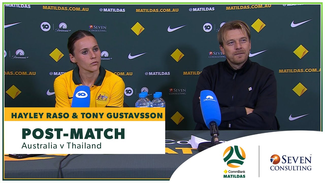 Tony Gustavsson & Hayley Raso | Post-Match Press Conference | AUS v THA ...