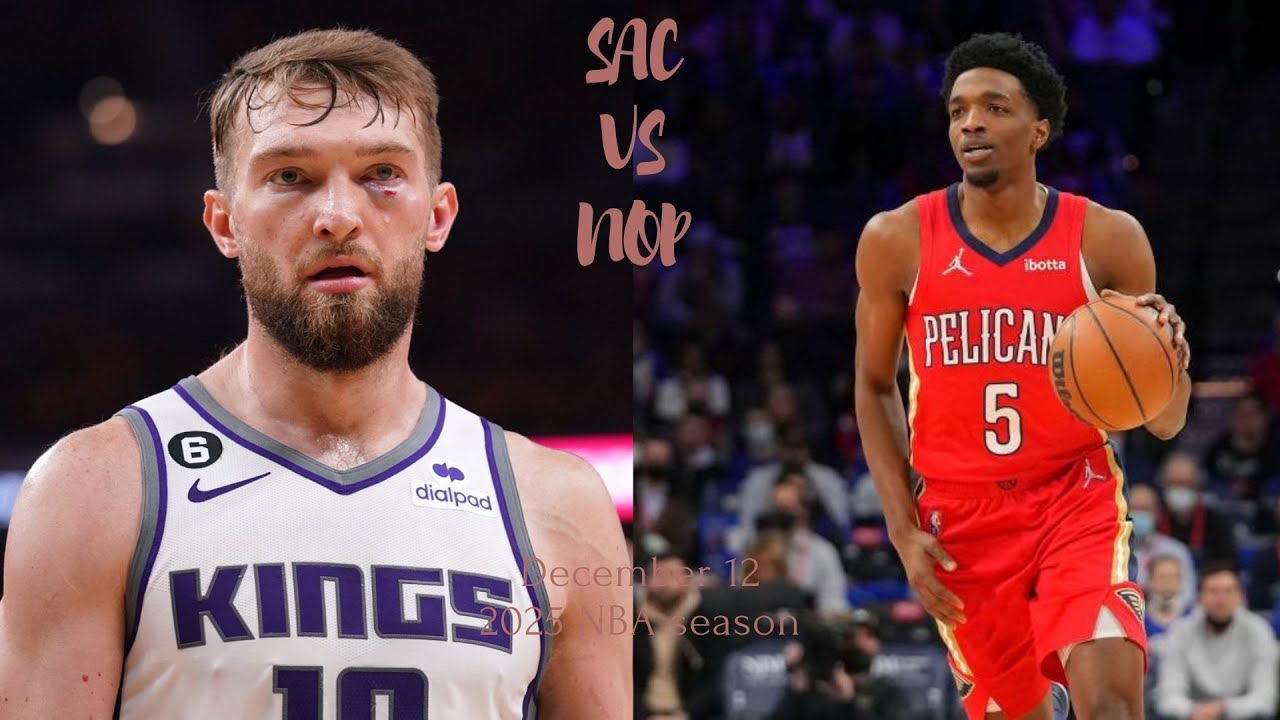 Sacramento Kings vs New Orleans Pelicans Full Game Highlights | 12.12. ...