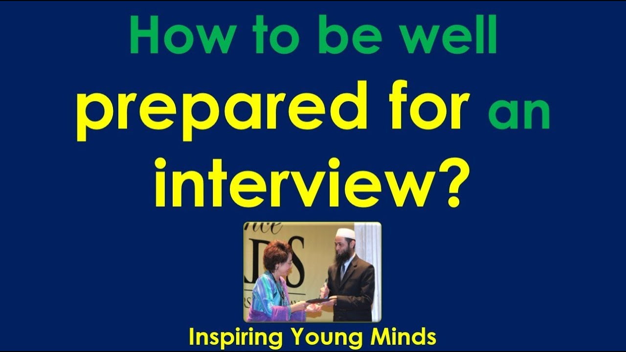 How to be prepared for an interview - YouTube