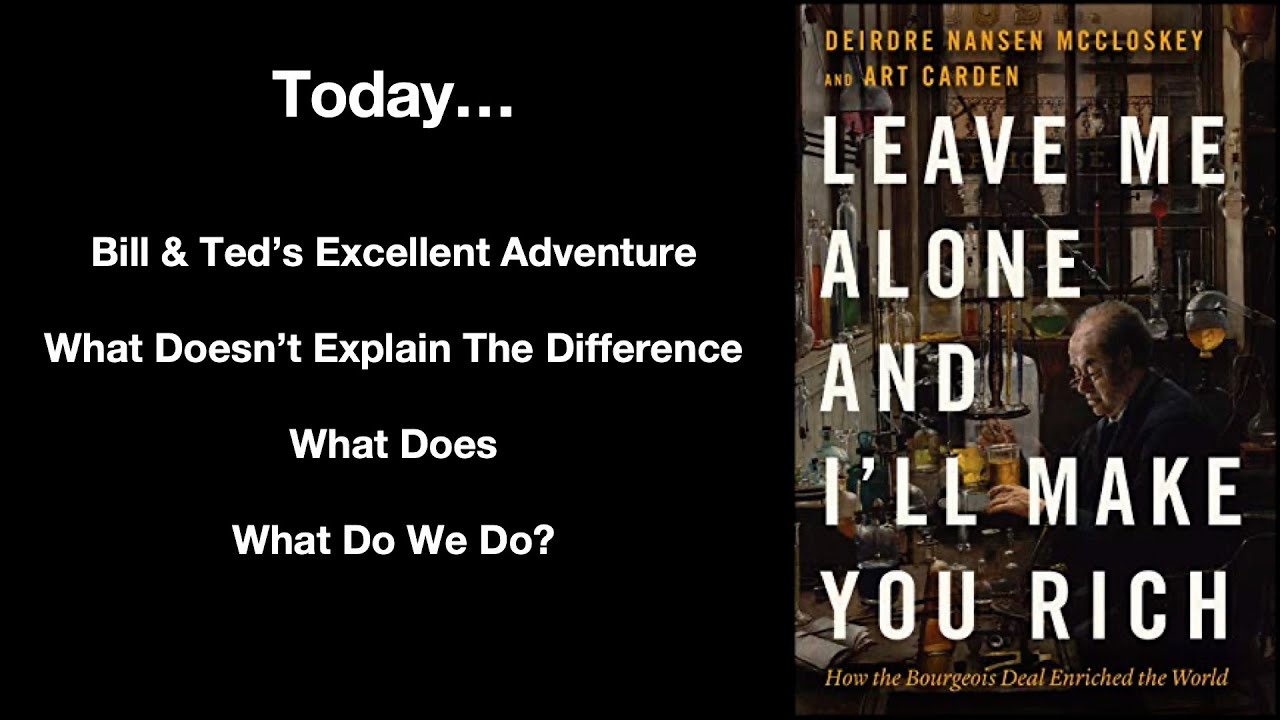 Leave Me Alone & I'll Make You Rich: How the Bourgeios Deal Enriched ...