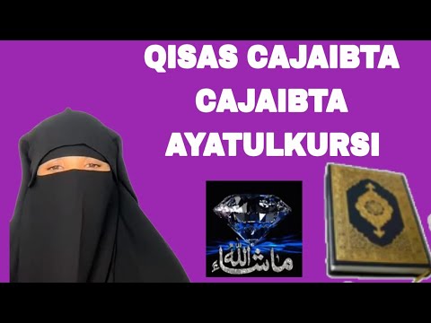 qisas cajaibta iyo mucjisadka ayatul kursi sixir il xasad iyo irsaqad ...