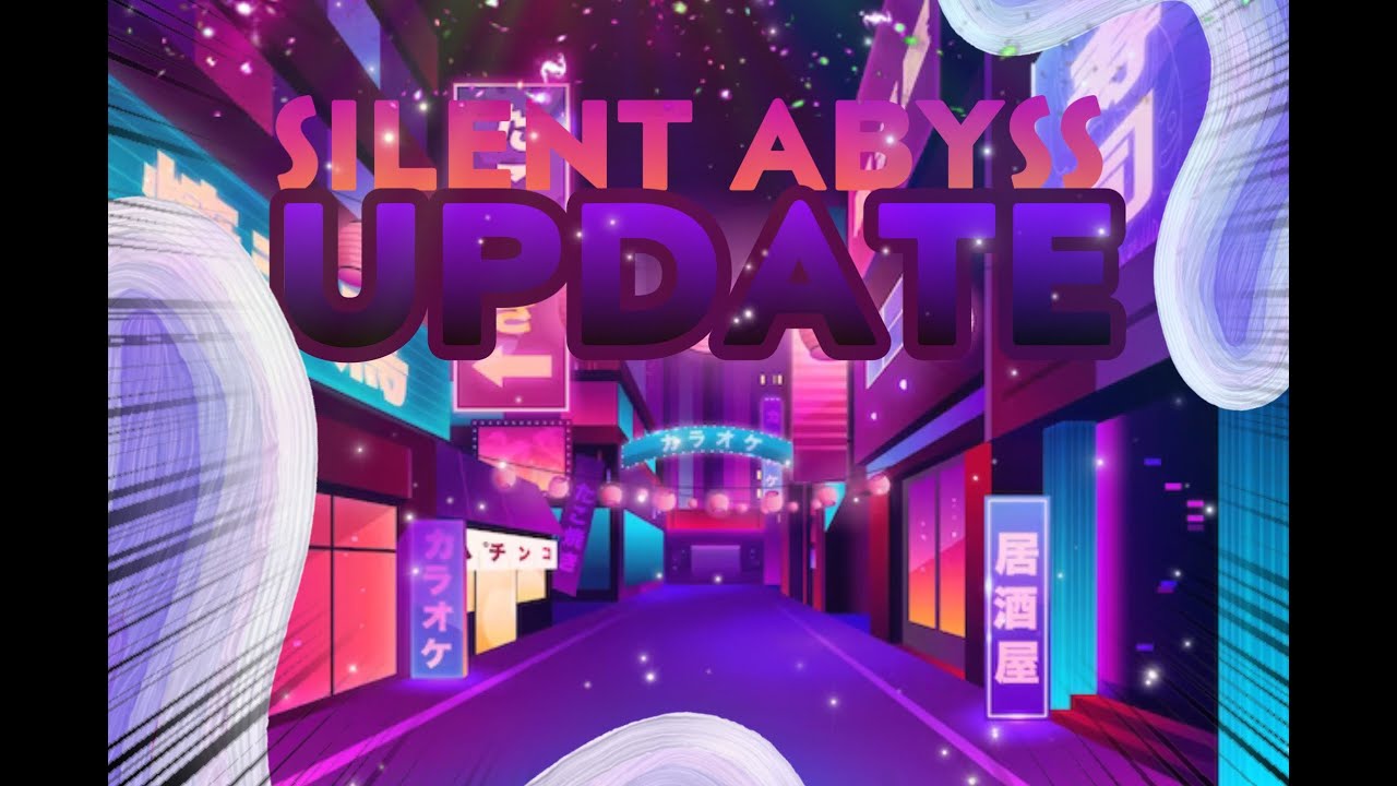 Silent Abyss: The Update - YouTube