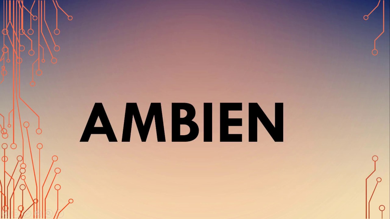 Ambien Meaning, Ambien Definition and Ambien Pronunciation - YouTube