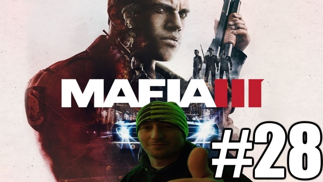 Mafia 3 Gameplay Playthrough #28 - Lou Marcano (PC) - YouTube