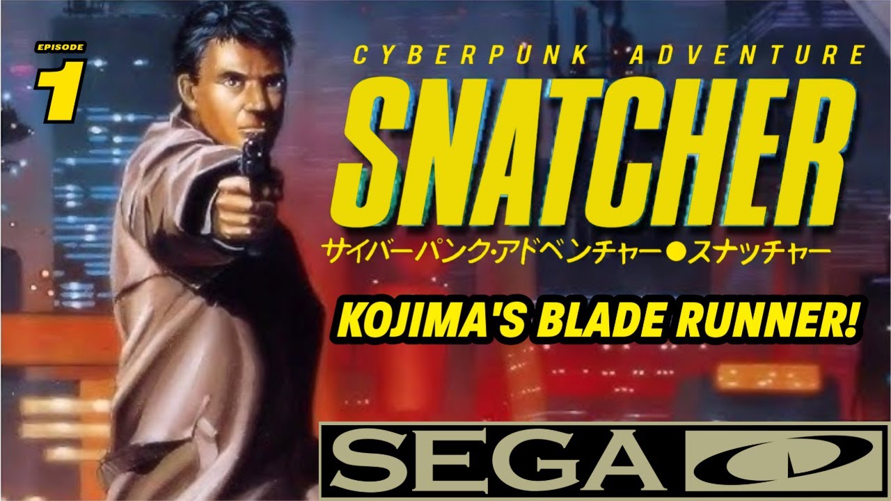 KOJIMA'S BLADE RUNNER! | Snatcher (1994) | SEGA CD (V 1.0 mixdown ...