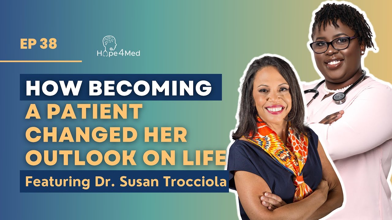 How Becoming A Patient Changed Her Outlook on Life featuring Dr. Susan ...