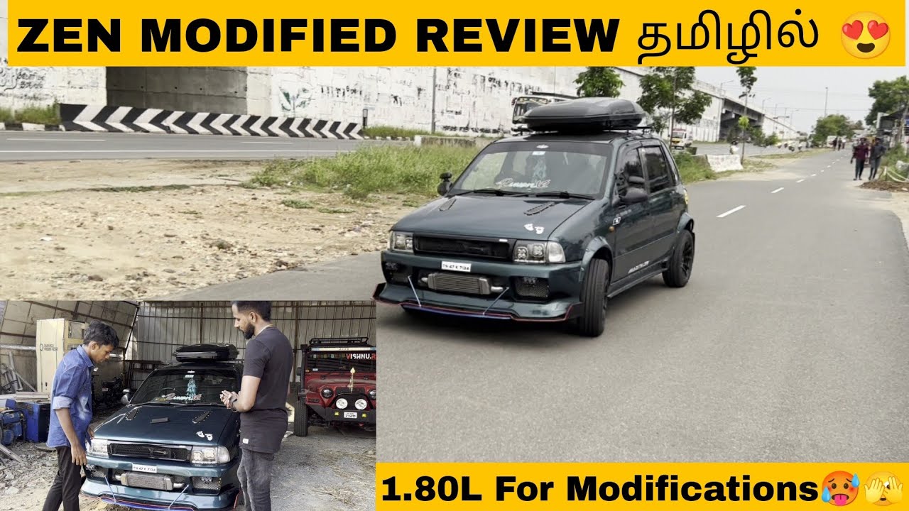 ZEN MODIFIED IN TAMILNADU🥵CAR 1L ku வாங்கினேன் Modification 1.80L Ku ...