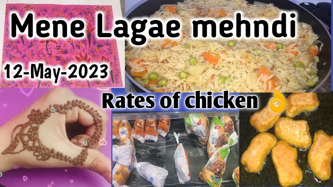 Mehndi | Low Chicken rates | My Today's painting | Vegetable rice ...