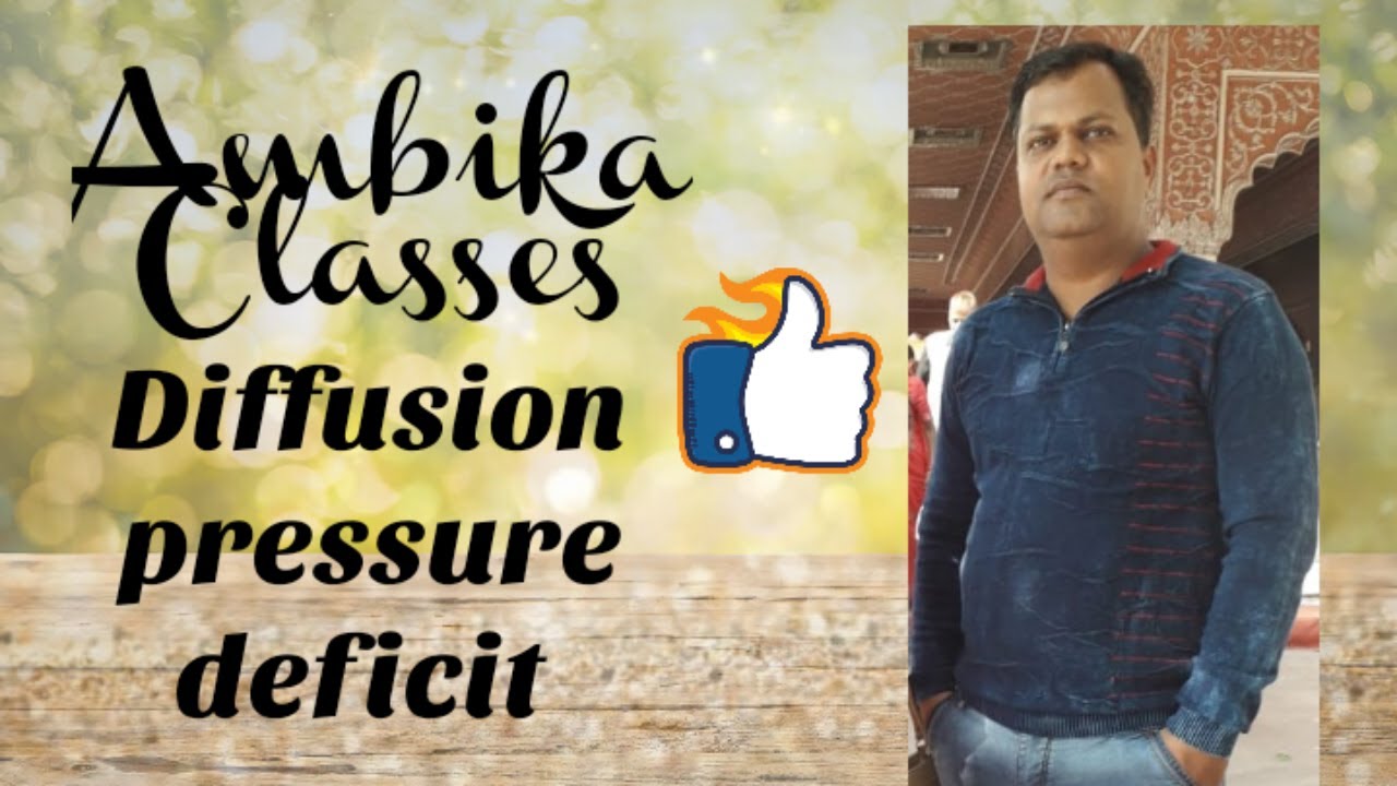 Biology Class 12th Topic Diffusion Pressure Deficit - YouTube