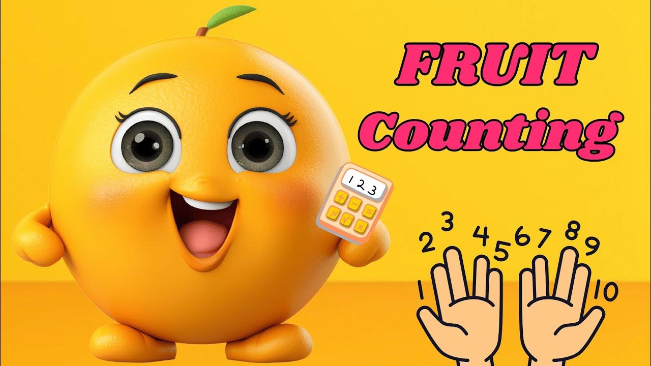 🍓 Count Fruits & Learn Numbers | Fun Learning for Kids! - YouTube