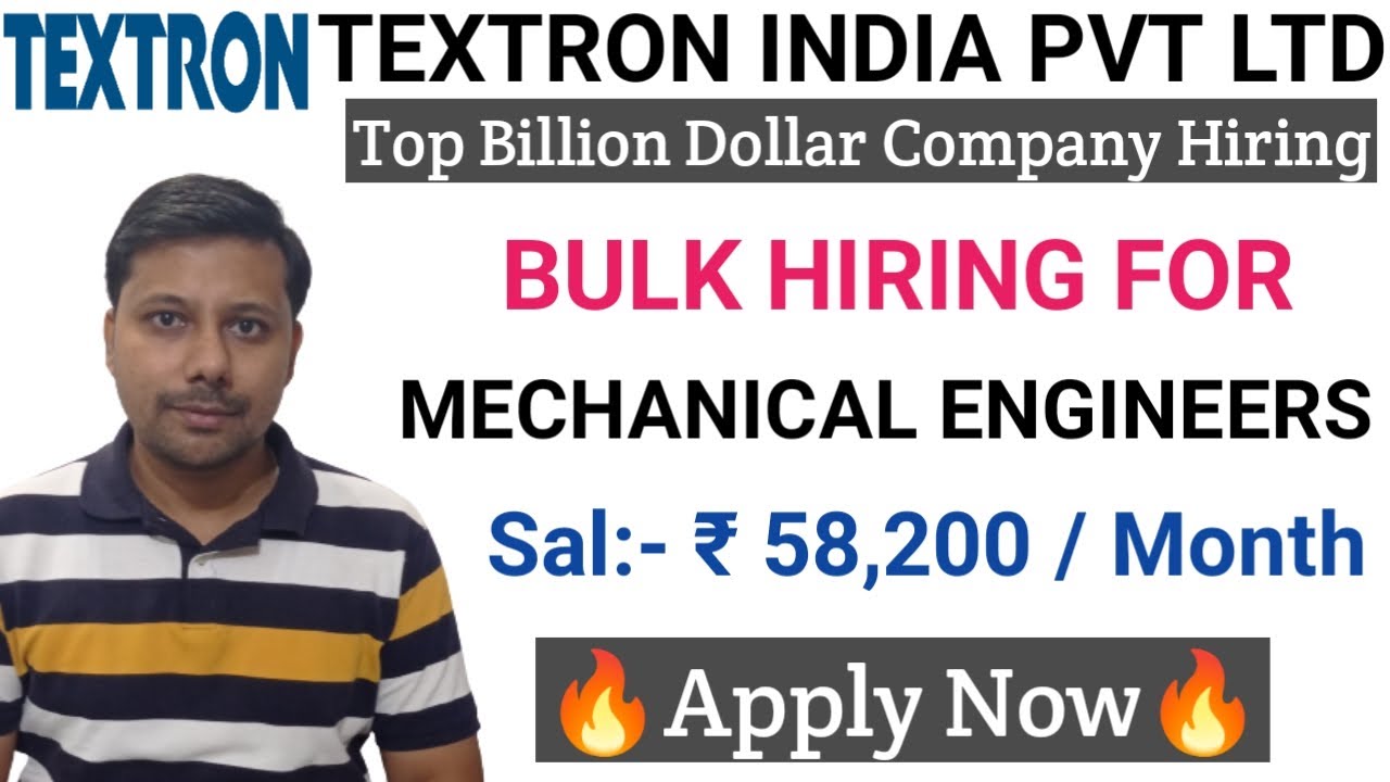 Bulk Vacancies for Mechanical Engineers in Textron India I Mechanical ...
