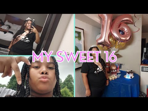My Sweet 16 part 1 (I had so much fun) - YouTube