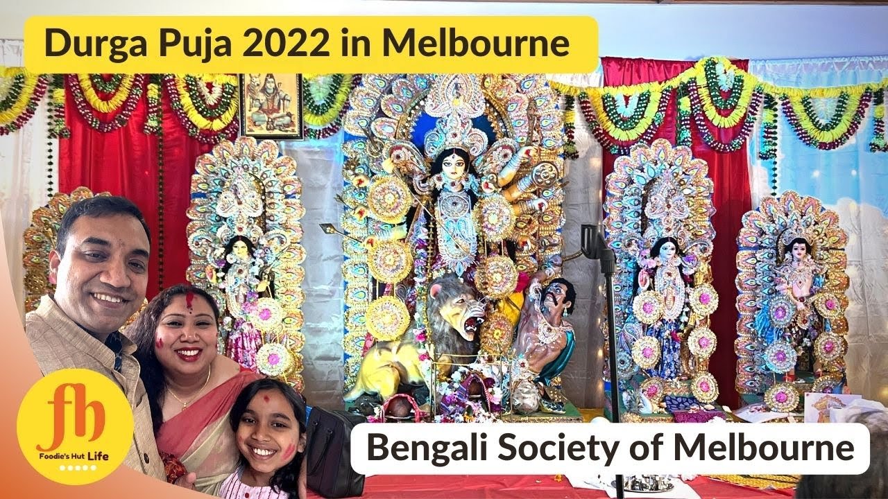 Durga Puja 2022 in Melbourne, Australia , Vlog-6 | Bengali Society of ...