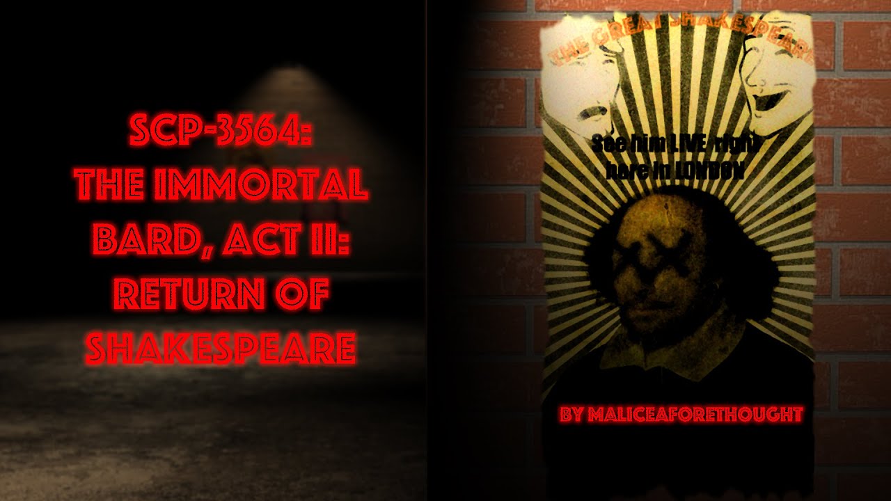 ASMR | SCP-3564: The Immortal Bard, Act Ⅱ: Return of Shakespeare | [SCP ...
