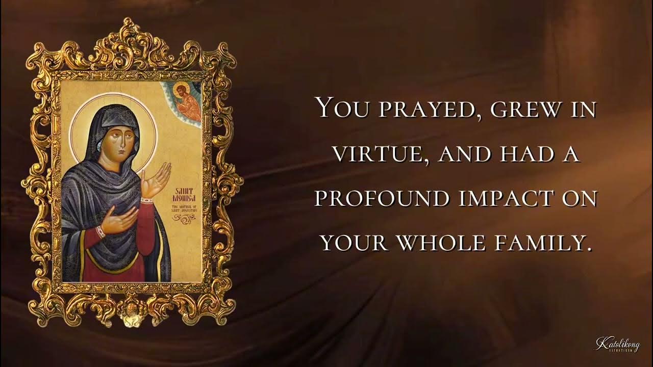 Catholic Saint of the DayThe Feast of Saint Monica of Hippo 27th of ...