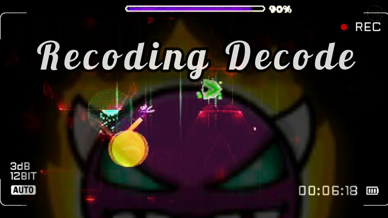 "Recoding Decode" by GamerKnight750 - Demonlist EP.30#| Geometry dash ...