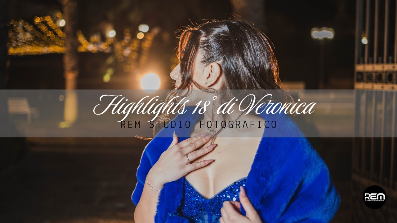 Fotografo 18 Anni Catania - Highlights Veronica | Rem Studio Fotografico Giarre Acireale - YouTube