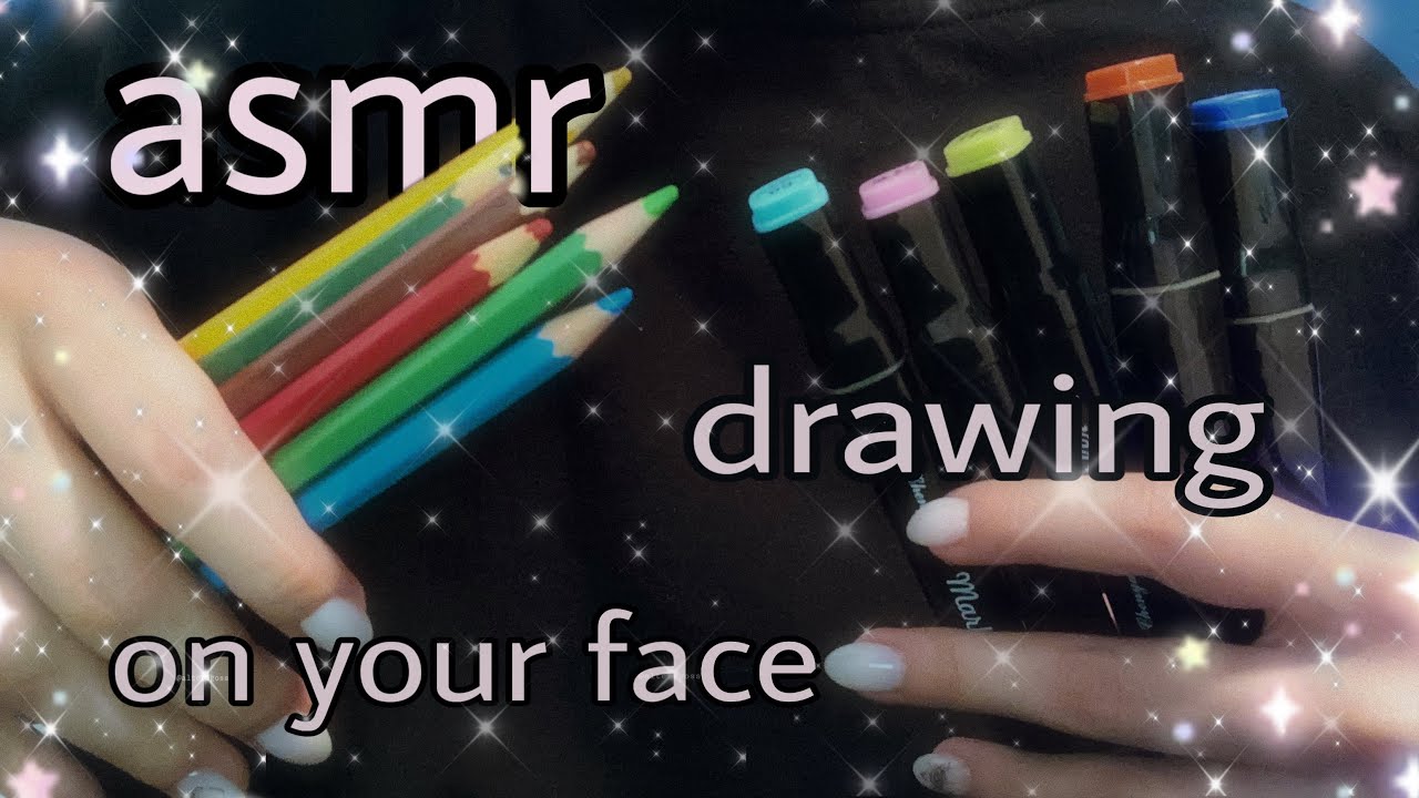 asmr drawing on your face | mouth sounds & aggressive - YouTube