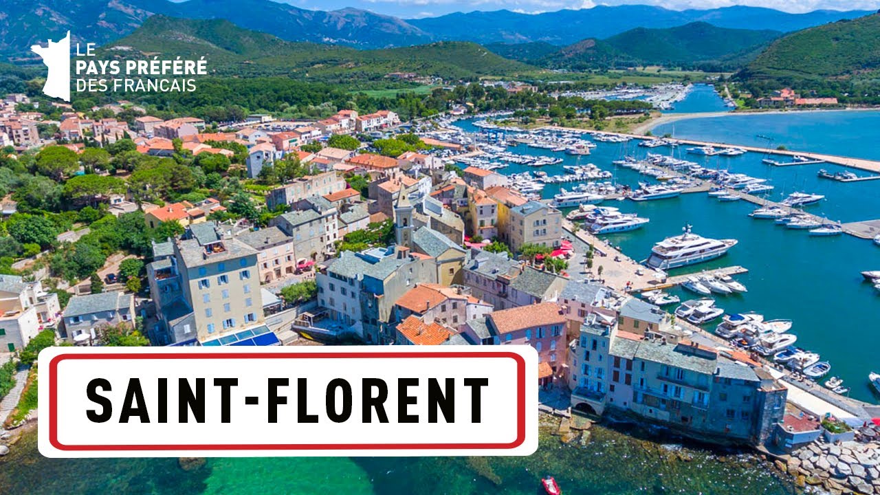 Saint-Florent - Région Haute-Corse - Stéphane Bern - Le Village Préféré ...