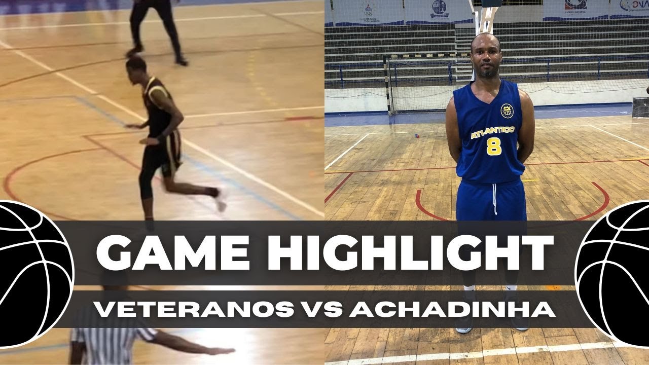 Veteranos vs Achadinha Full Game Highlights | 10 de Fevereiro de 2024 ...
